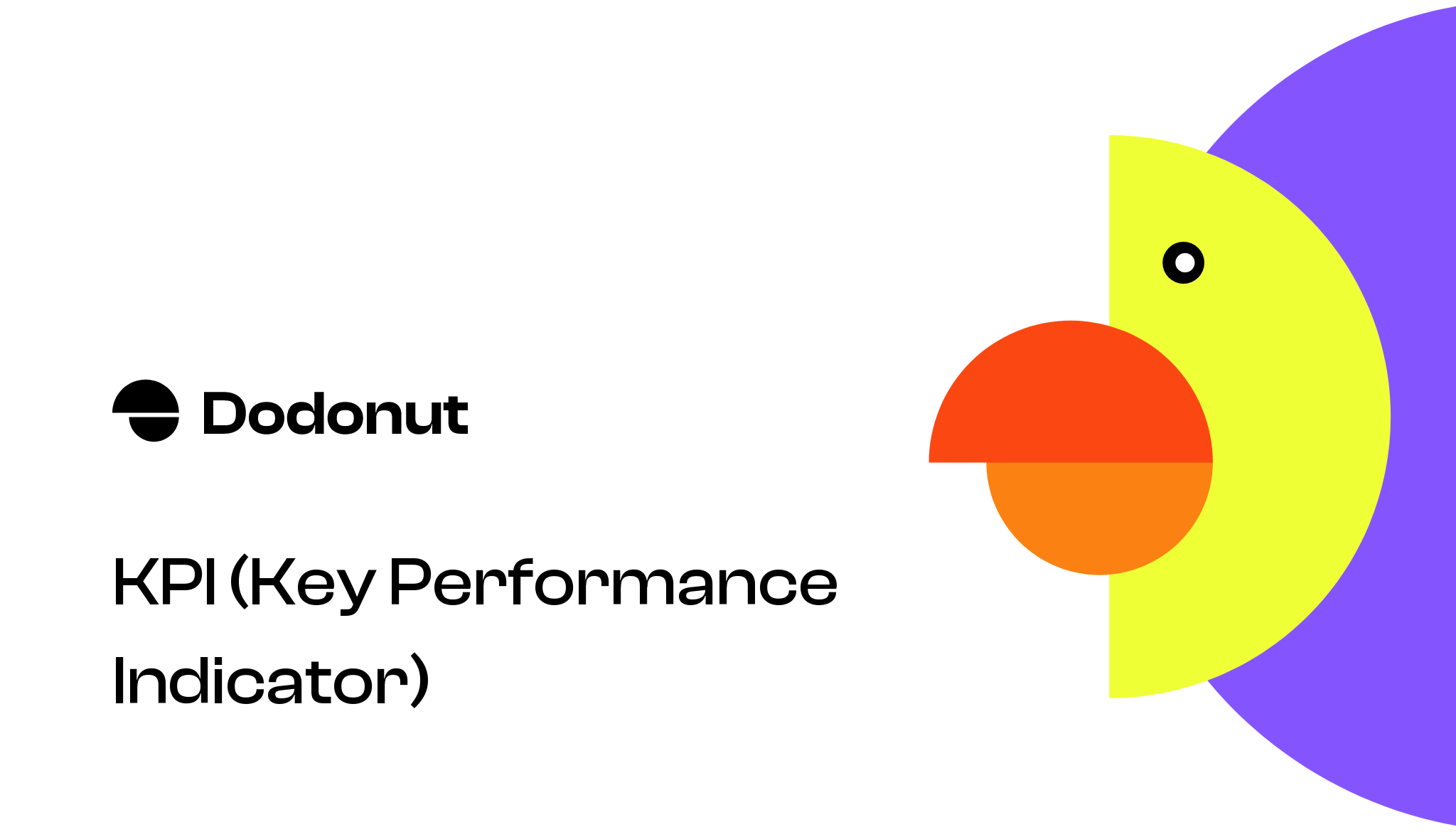 How to use KPI (Key Performance Indicator) to measure performance ...