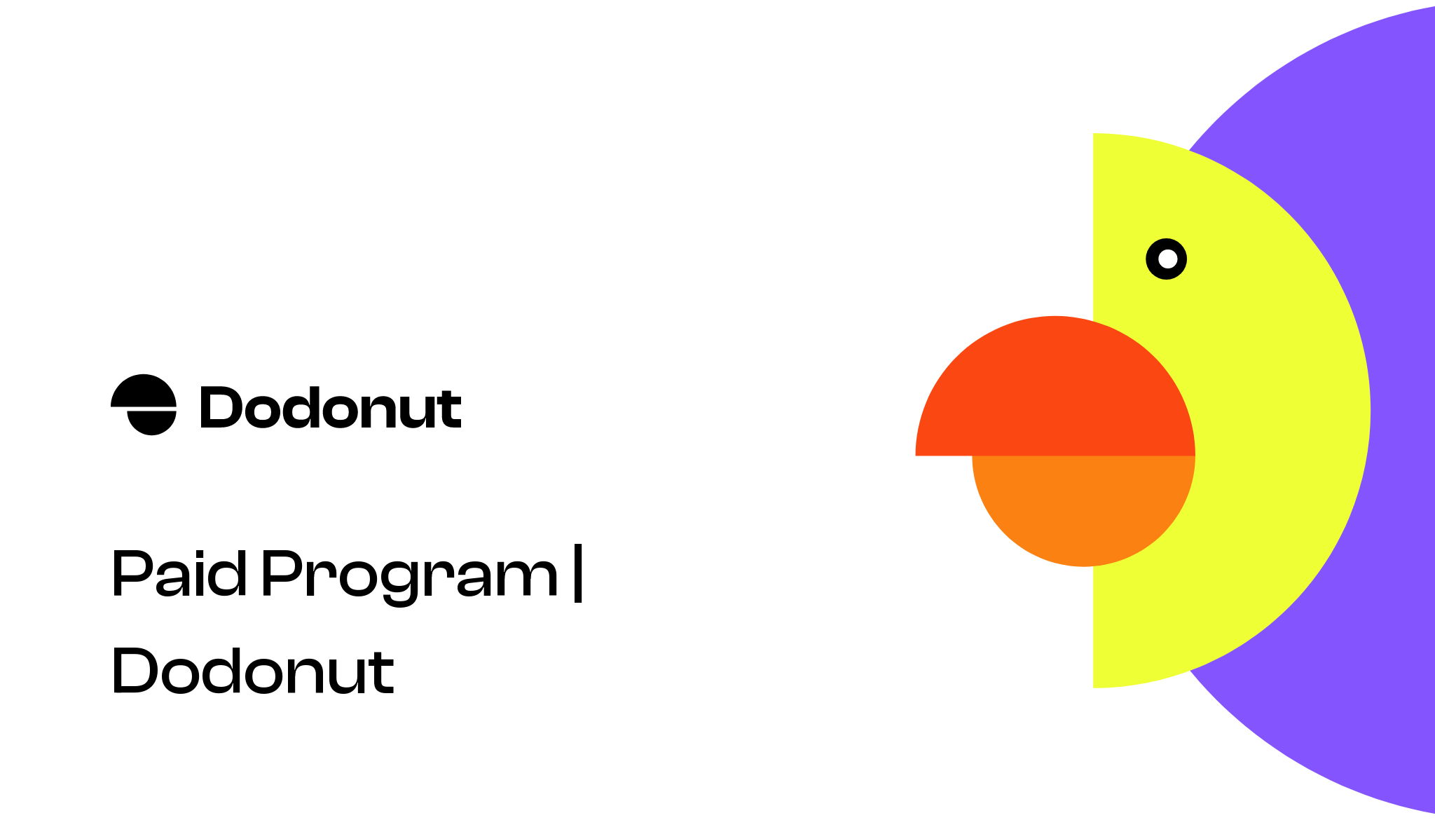 Paid Program | Dodonut