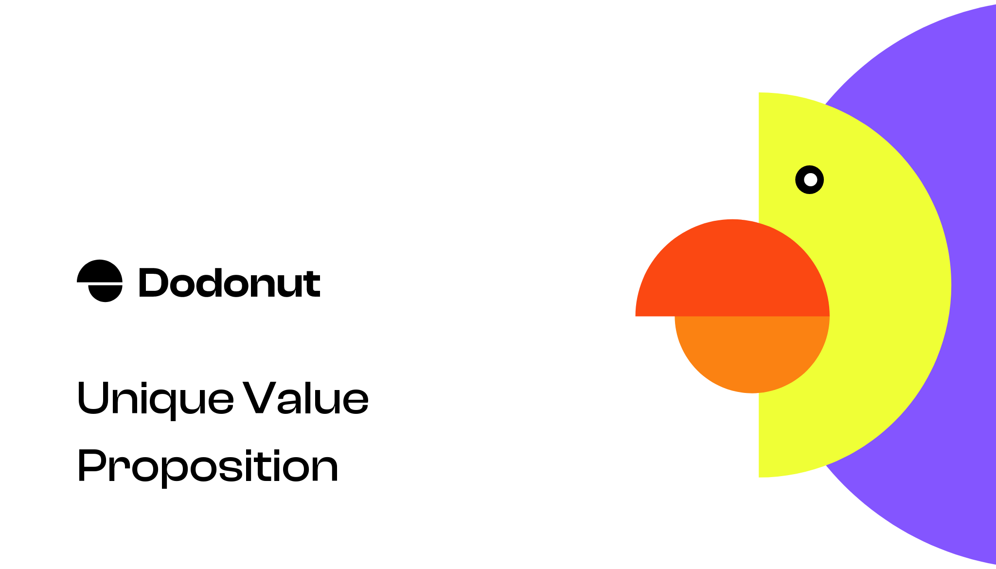 Unique Value Proposition | Dodonut
